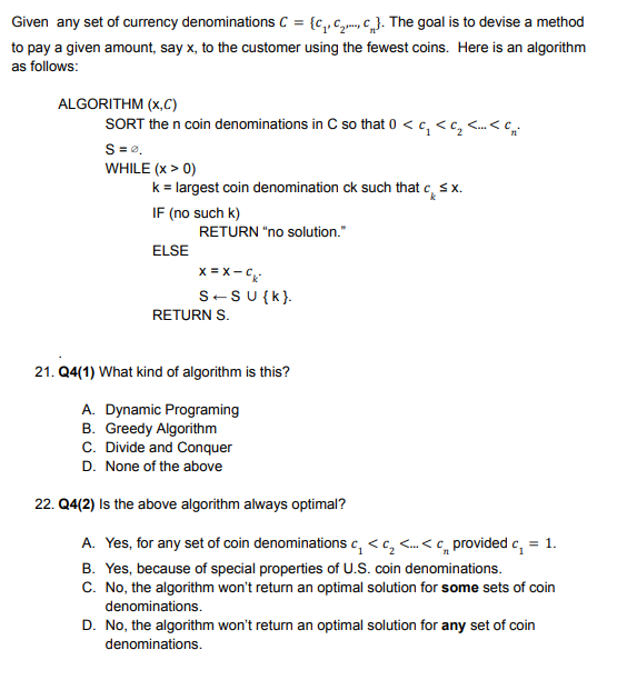 Solved Given any set of currency denominations | Chegg.com