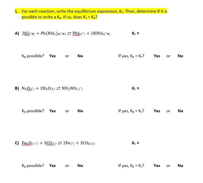 Solved 5. For each reaction, write the equilibrium | Chegg.com