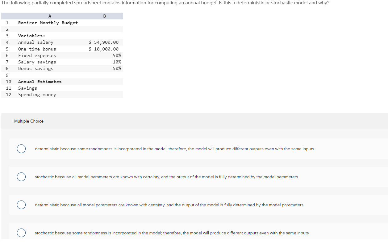 Solved Multiple Choice deterministic because some randomness | Chegg.com