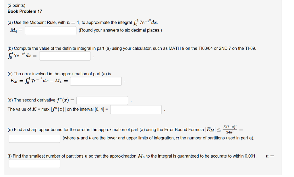 Solved (2 points) Book Problem 17 (a) Use the Midpoint Rule, | Chegg.com
