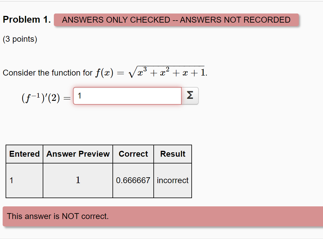 Solved Consider the function for f(x)=x3+x2+x+1. (f−1)′(2)= | Chegg.com