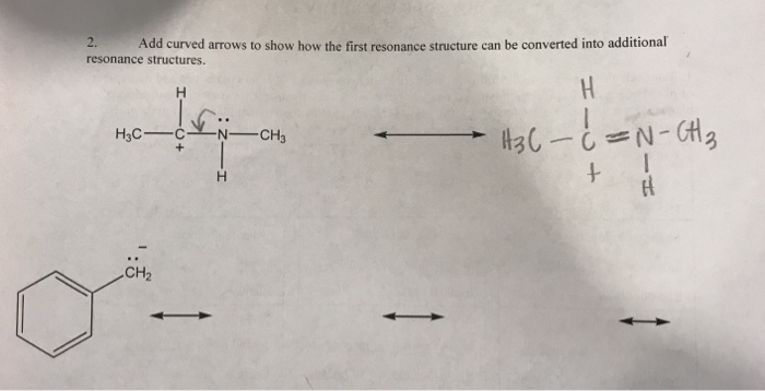 Solved 2. resonance structures. Add curved arrows to show | Chegg.com