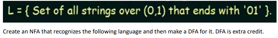 Solved L={ Set of all strings over (0,1) that ends with ' 01 | Chegg.com