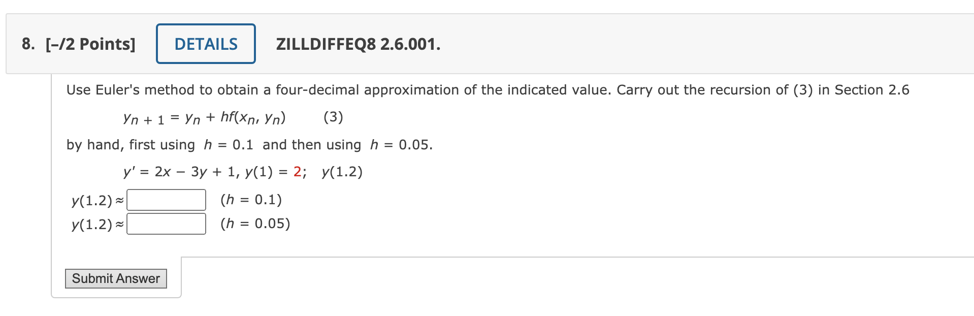 Solved Use Euler's method to obtain a four-decimal | Chegg.com