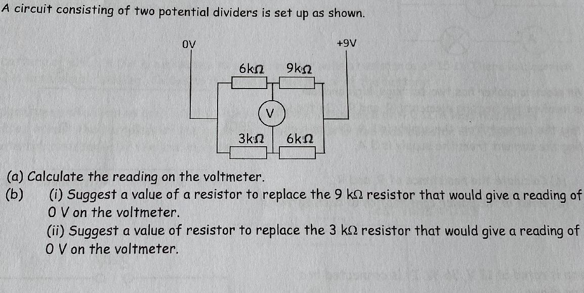 Solved A circuit consisting of two potential dividers is set | Chegg.com