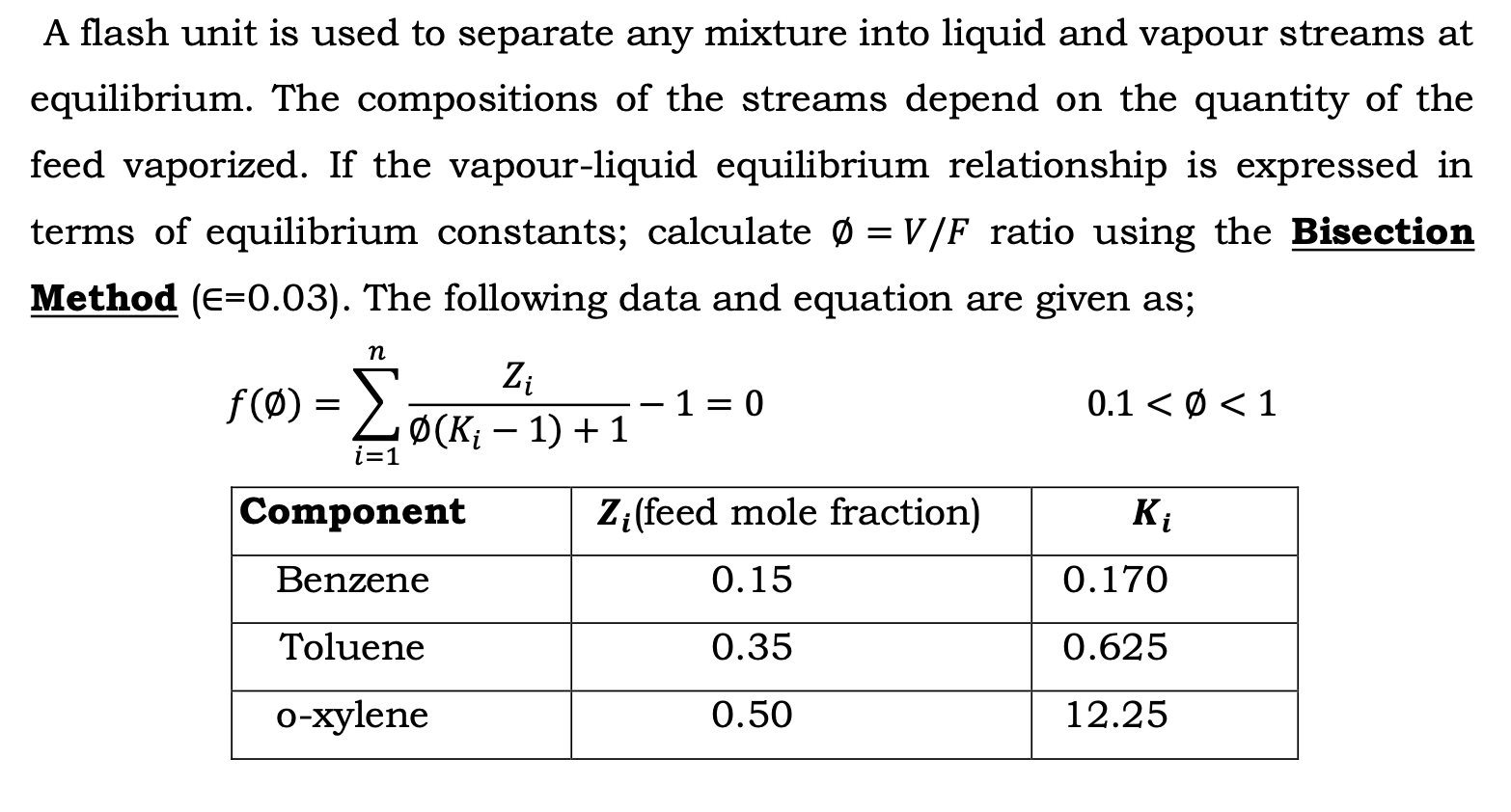 Solved A flash unit is used to separate any mixture into | Chegg.com