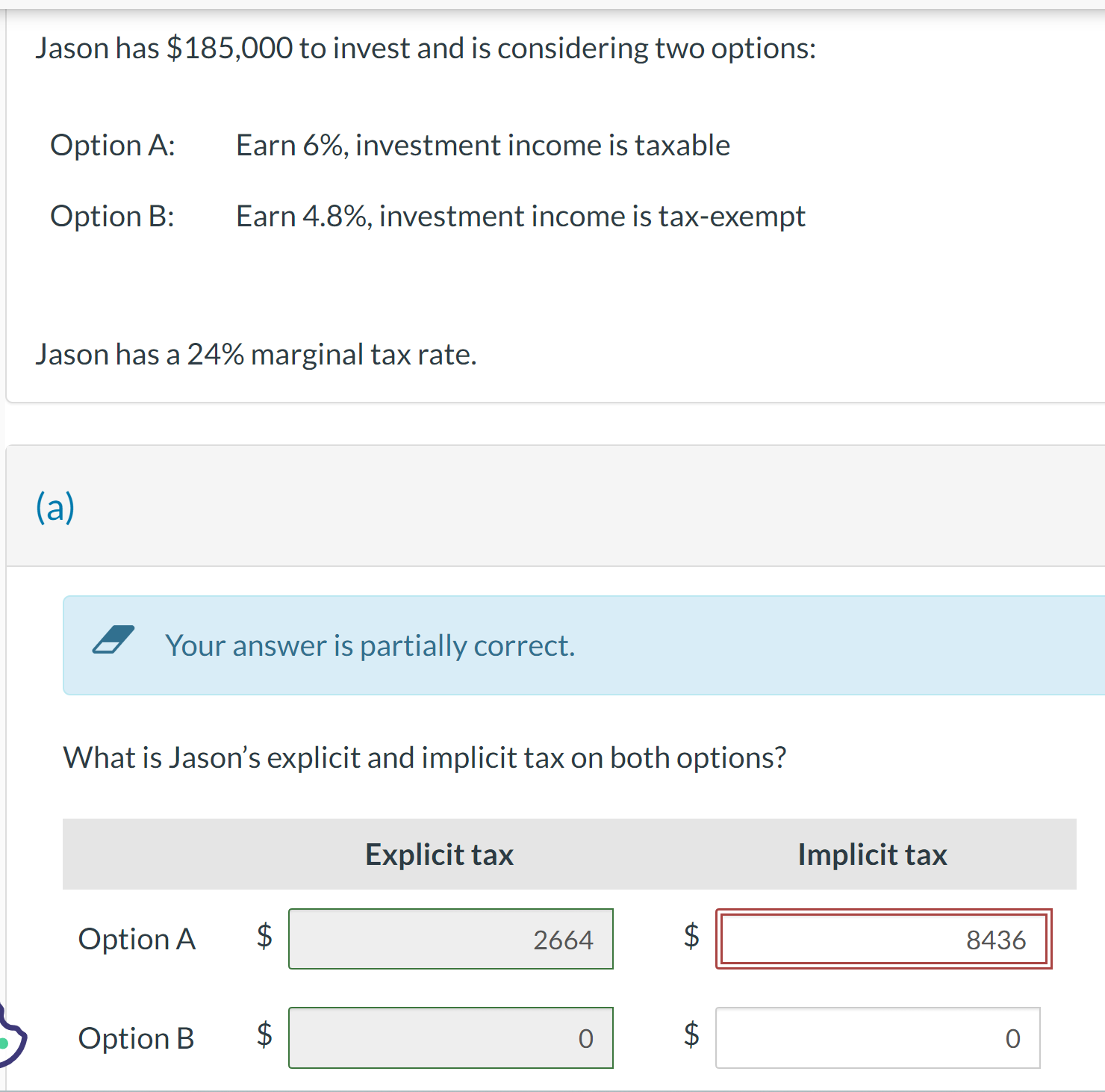 Solved Jason has $185,000 to invest and is considering two | Chegg.com
