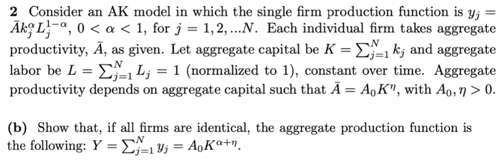 2 Consider an AK model in which the single firm | Chegg.com