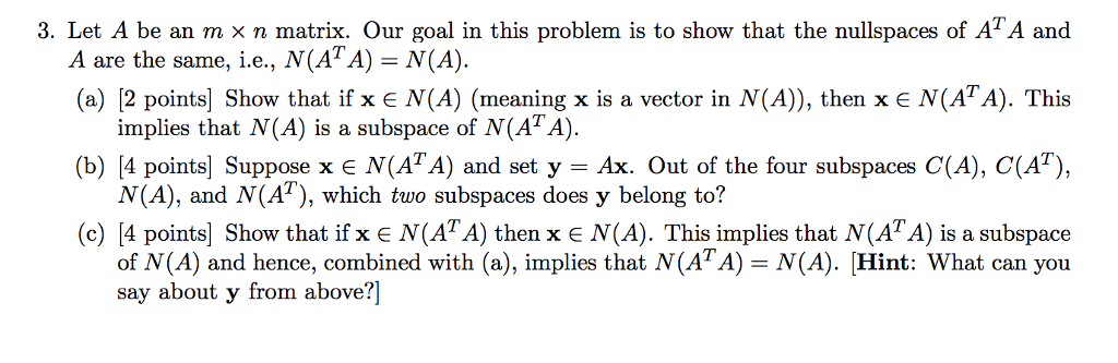 Solved 3. Let A be an m x n matrix. Our goal in this problem | Chegg.com