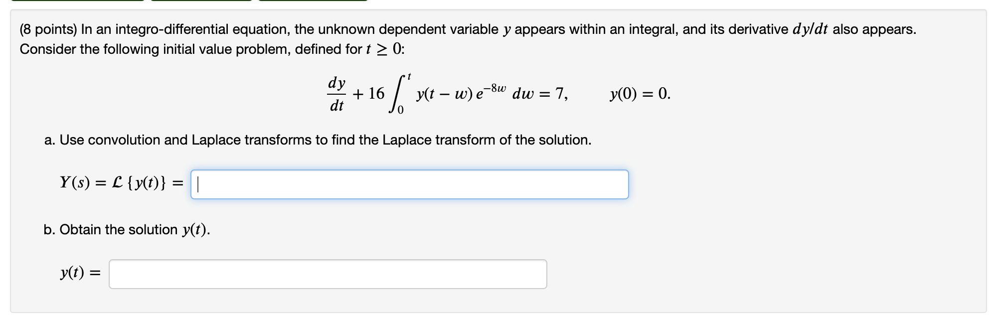 Solved In an integro-differential equation, the unknown | Chegg.com