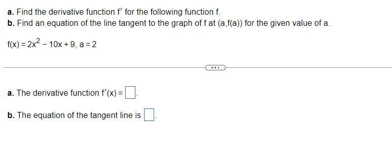 Solved a. Find the derivative function f′ for the following | Chegg.com