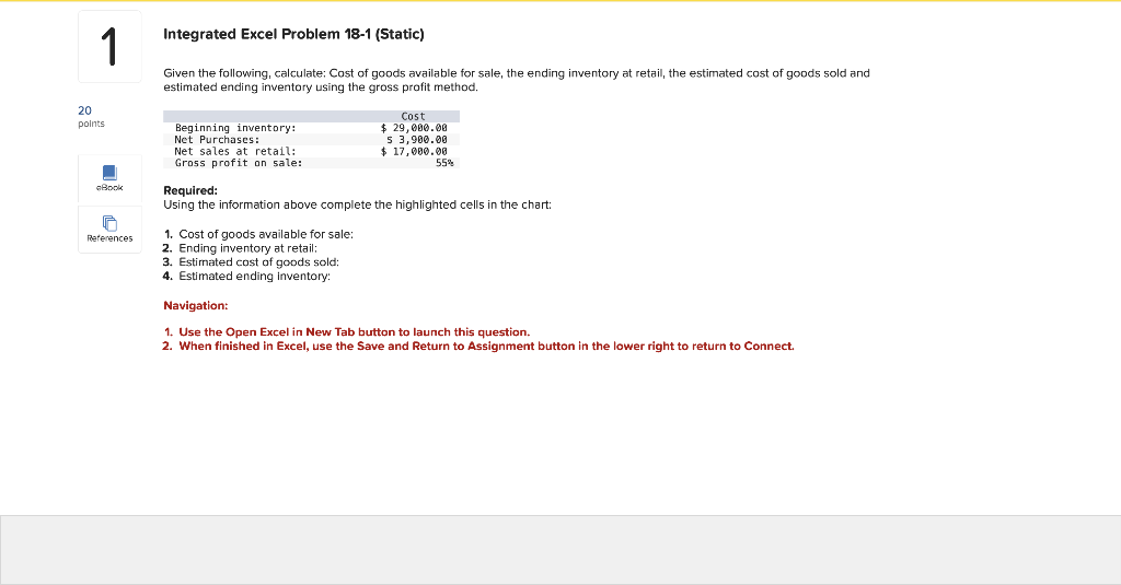 Given the following, calculate: Cost of goods | Chegg.com