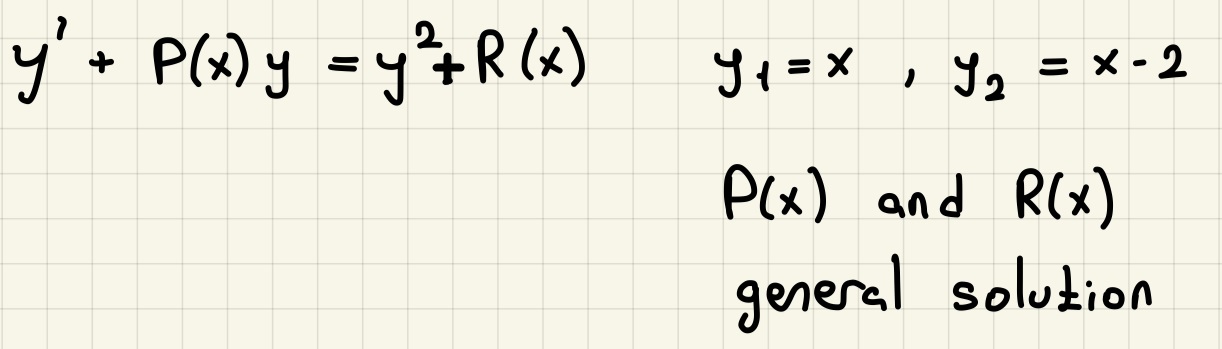 Solved y'+P(x)y=( y2)+R(x), y1=x, y2=x-2,P(x) ﻿and R(x) | Chegg.com