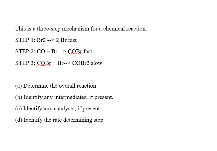 Solved This is a three-step mechanism for a chemical | Chegg.com