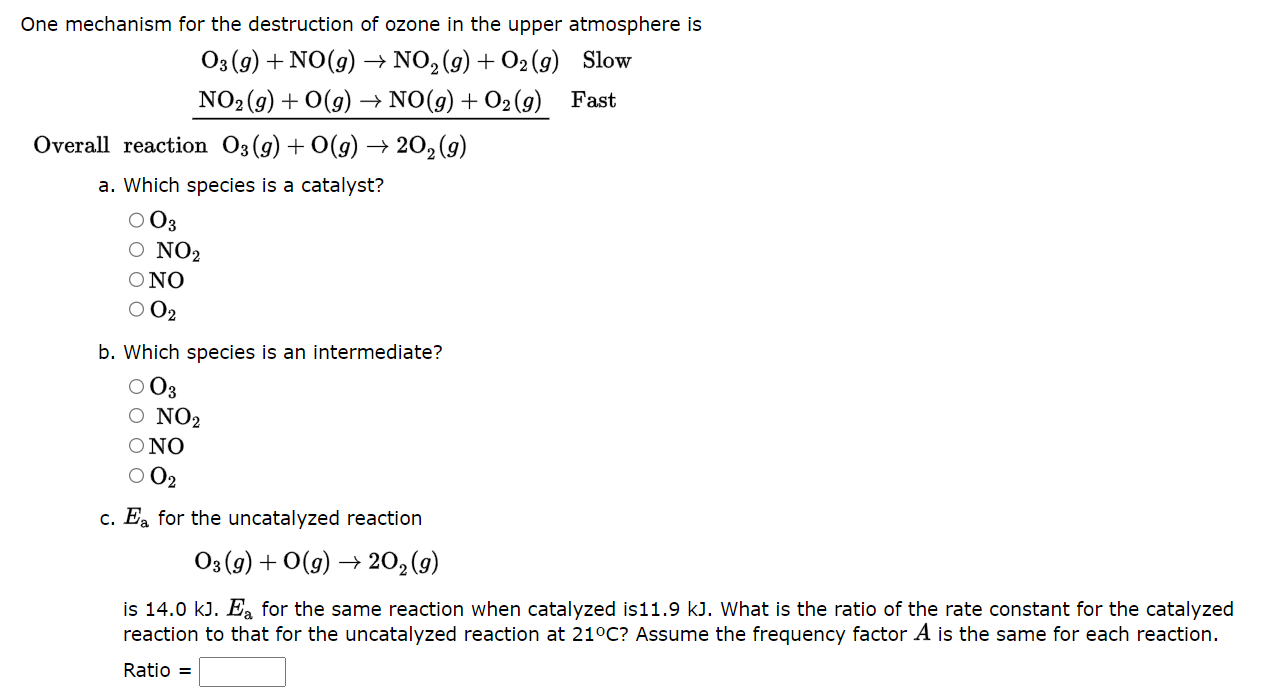 Solved one mechanism for the destruction of ozone in the | Chegg.com