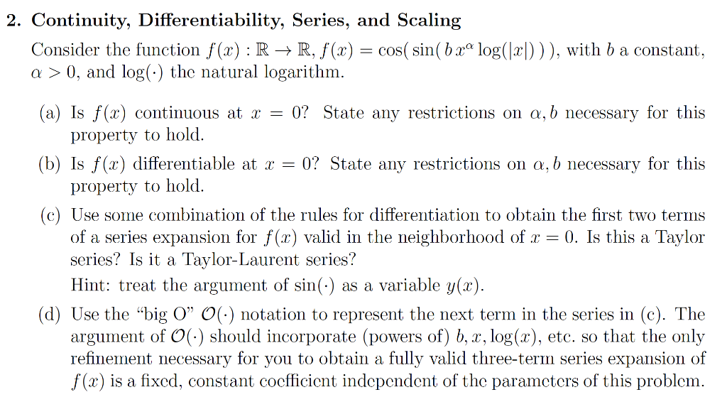 Solved 2. Continuity, Differentiability, Series, and Scaling | Chegg.com