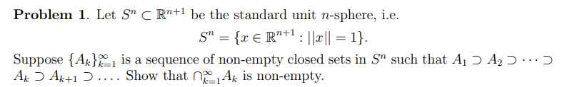 Solved Sn={x∈Rn+1:∥x∥=1}. Suppose {Ak}k=1∞ is a sequence of | Chegg.com