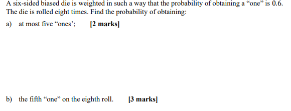 Solved A six-sided biased die is weighted in such a way that | Chegg.com