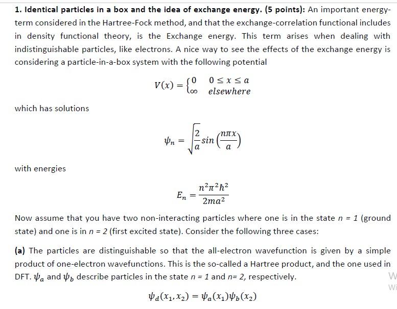 Solved 1. Identical particles in a box and the idea of | Chegg.com