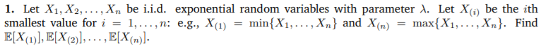 Solved 1. Let X1,X2,…,Xn be i.i.d. exponential random | Chegg.com