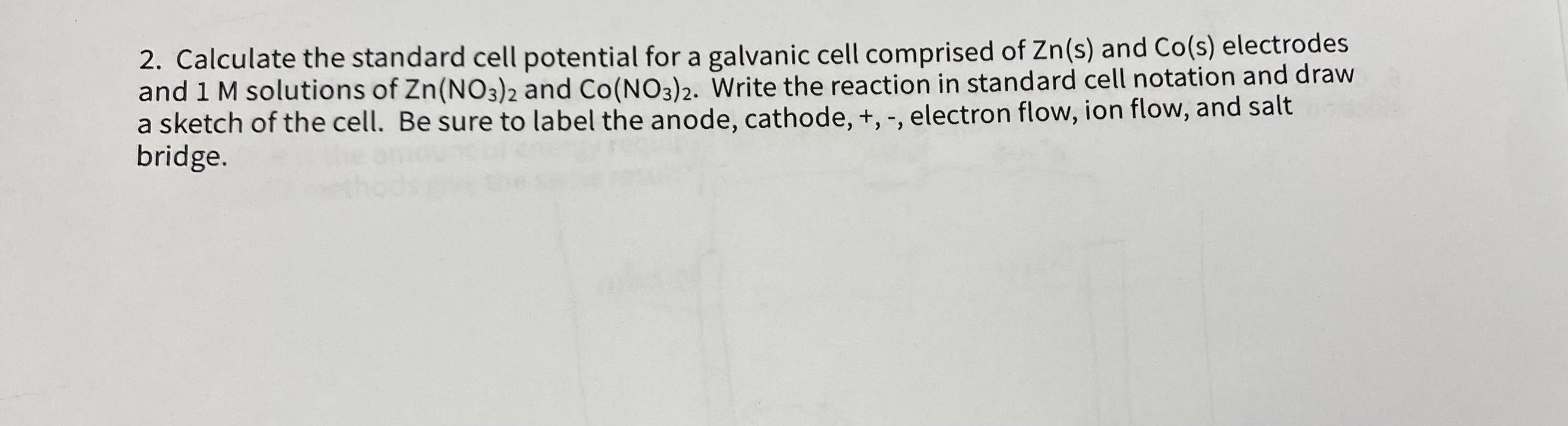 Solved 2. Calculate the standard cell potential for a | Chegg.com