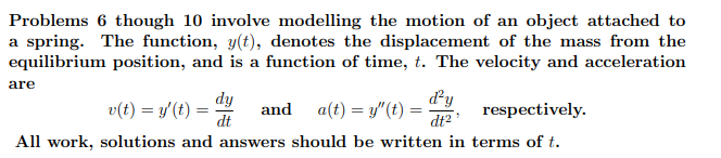 Solved Problems 6 though 10 involve modelling the motion of | Chegg.com