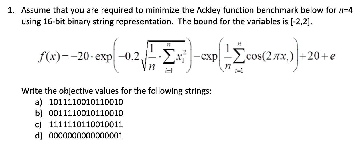 Solved Assume that you are required to minimize the Ackley | Chegg.com