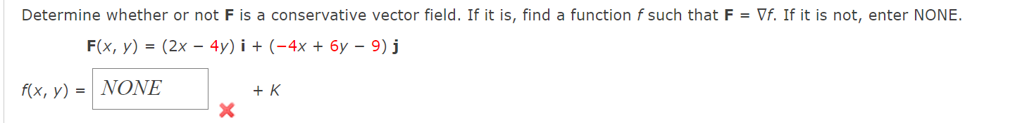 Solved Determine whether or not F is a conservative vector | Chegg.com