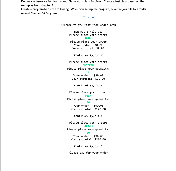 Solved Design a self-service fast food menu. Name your class | Chegg.com