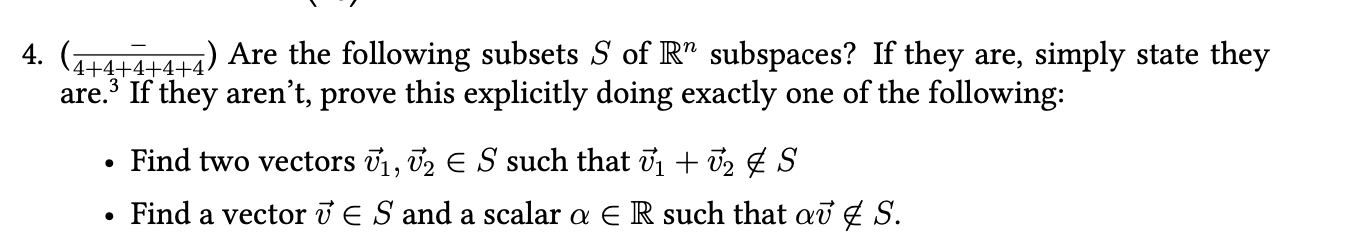 Solved 4. (4+4+4+4+4−) Are the following subsets S of Rn | Chegg.com