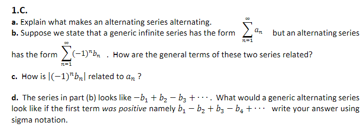 Solved 1.C. a. Explain what makes an alternating series | Chegg.com