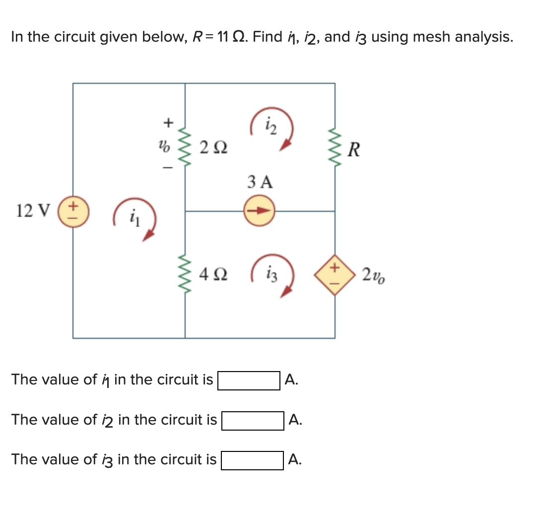 Solved In the circuit given below, R= 11 12. Find 11, 12, | Chegg.com