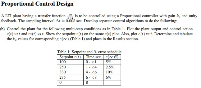 Solved Proportional Control Desigın A LTI plant having a | Chegg.com