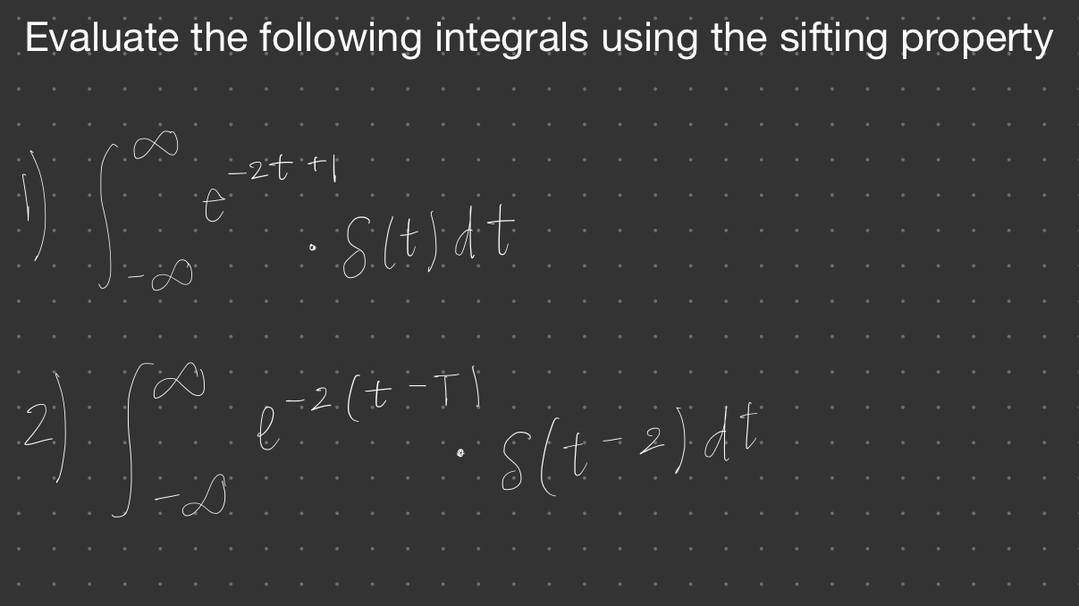 Solved Evaluate the following integrals using the sifting | Chegg.com