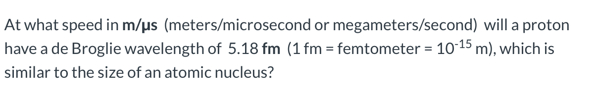 Solved At what speed in m/us (meters/microsecond or | Chegg.com