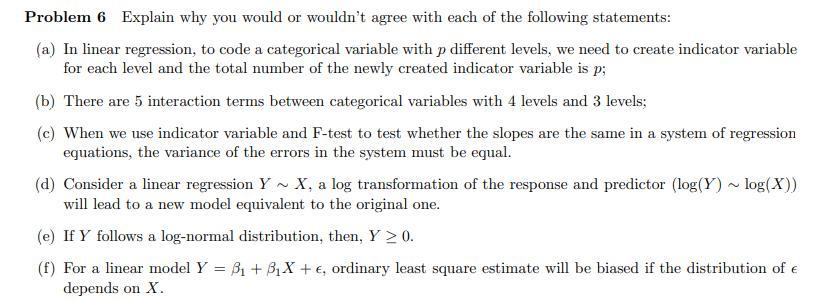 Problem 6 Explain why you would or wouldn't agree | Chegg.com