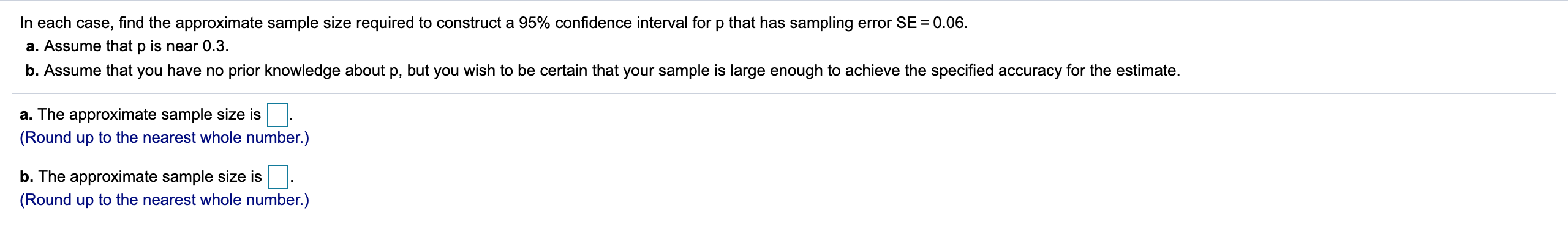 Solved In each case, find the approximate sample size | Chegg.com