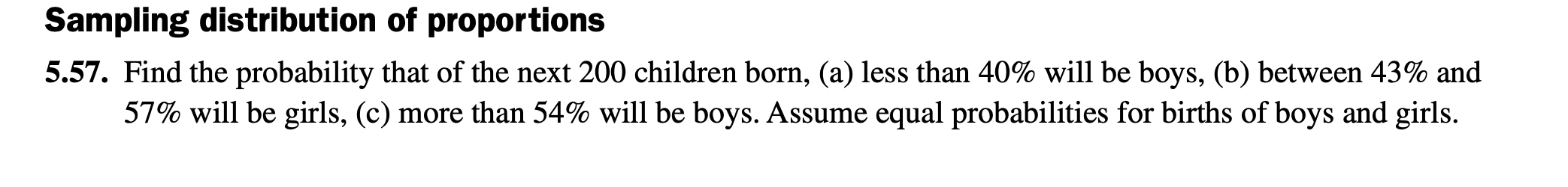 Solved Sampling distribution of proportions 5.57. Find the | Chegg.com