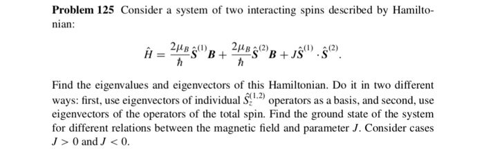 Problem 125 Consider a system of two interacting | Chegg.com