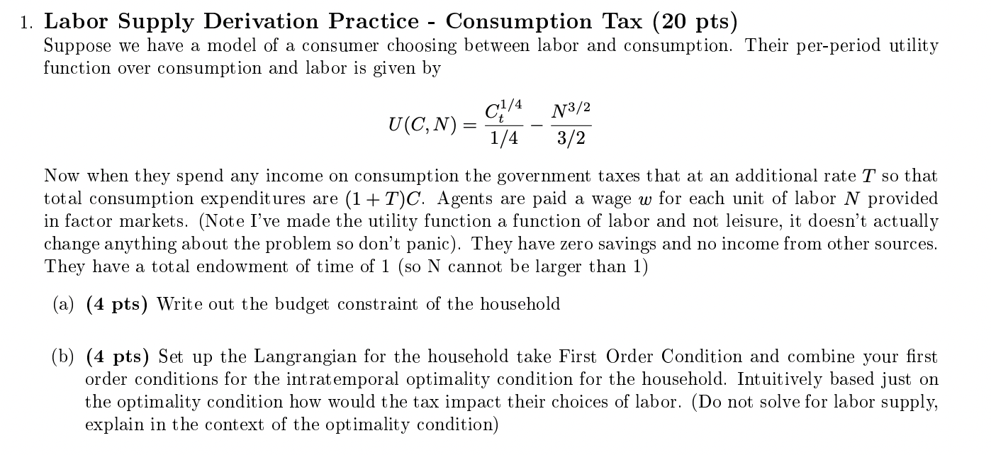 Solved Labor Supply Derivation Practice - Consumption Tax | Chegg.com