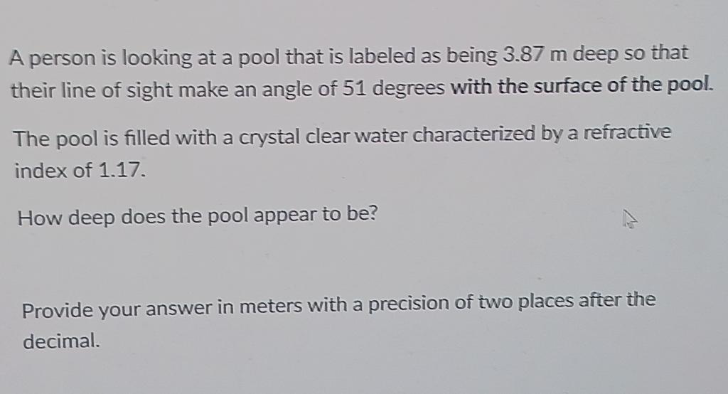 Solved A person is looking at a pool that is labeled as | Chegg.com