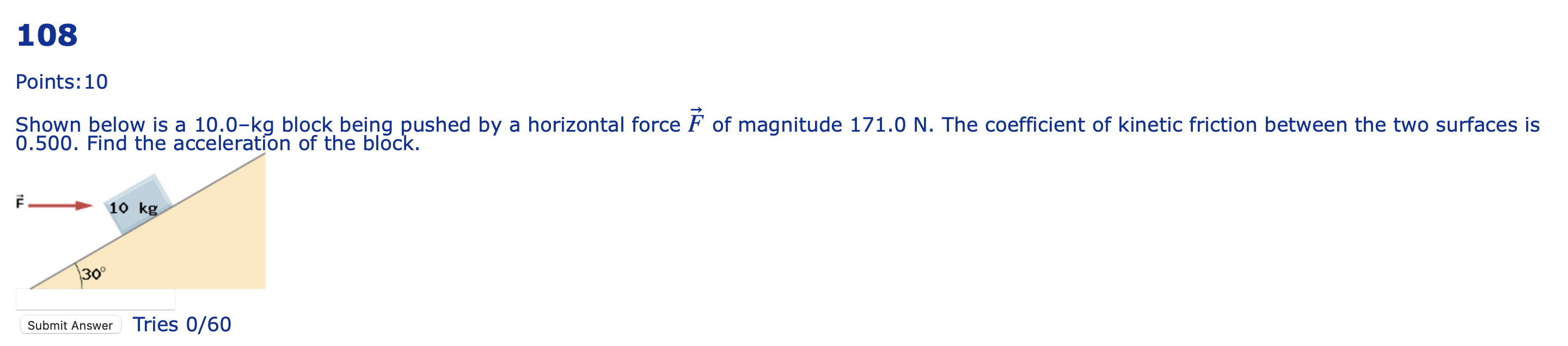 Solved Shown below is a 10.0−kg block being pushed by a | Chegg.com