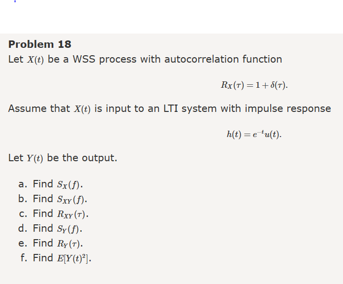 Solved Problem 18 Let X(t) be a WSS process with | Chegg.com
