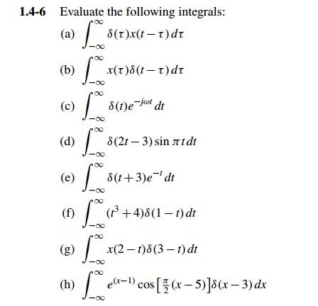 Solved Evaluate the following integrals: (a) | Chegg.com