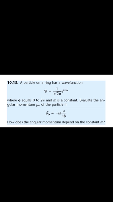Solved A Particle On A Ring Has A Wavefunction Psi 