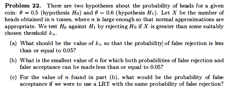 Solved Problem 22. There are two hypotheses about the | Chegg.com