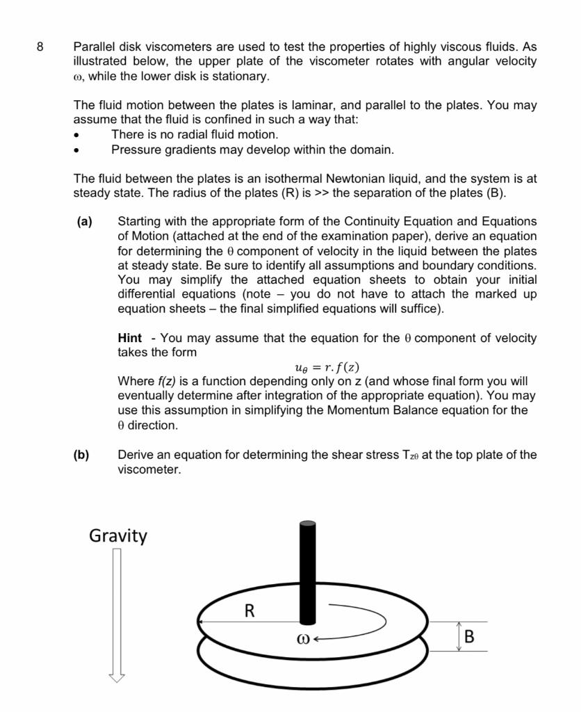 Solved 8 Parallel disk viscometers are used to test the | Chegg.com