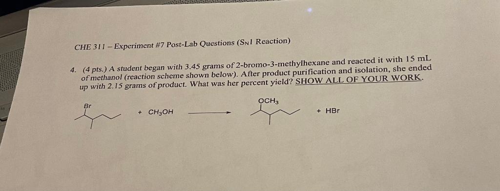 Solved CHE 311-Experiment #7 Post-Lab Questions (SN1 | Chegg.com
