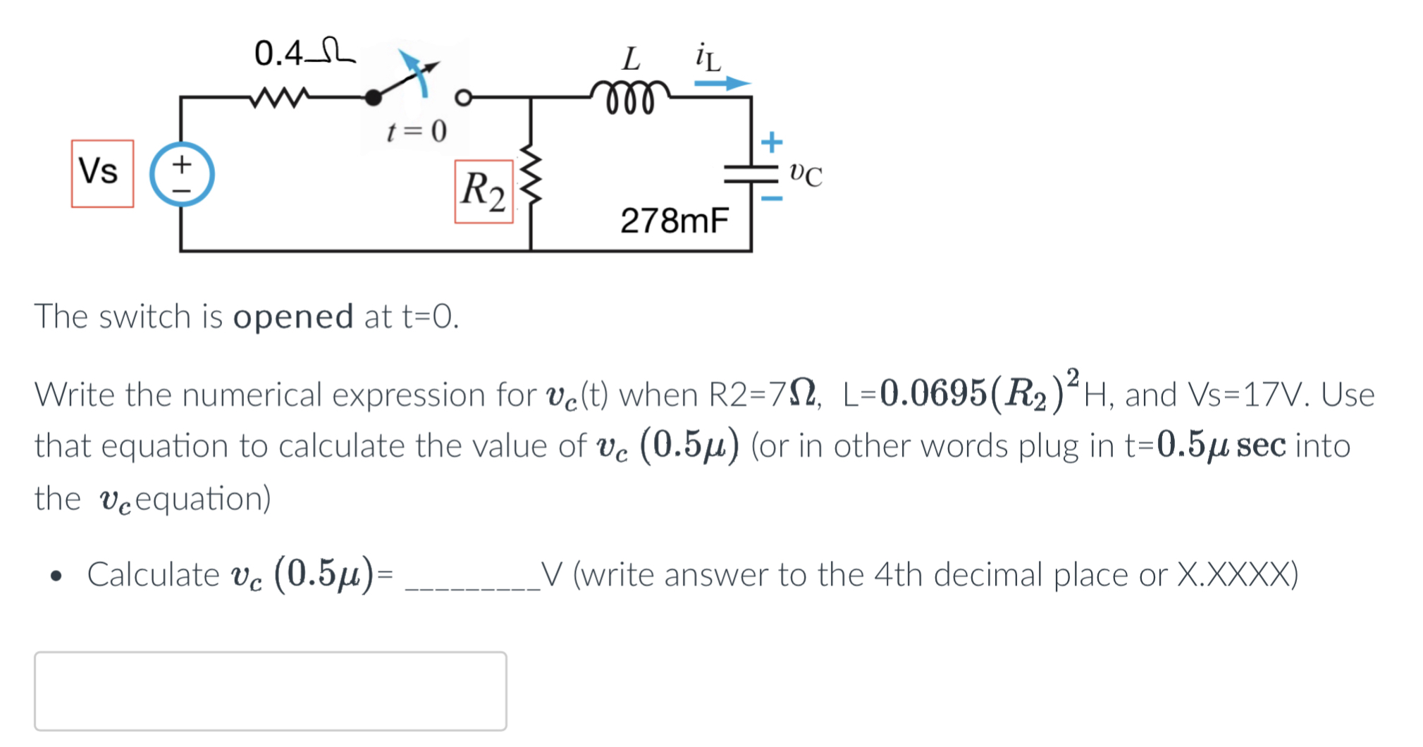 Solved The switch is opened at t=0. Write the numerical | Chegg.com