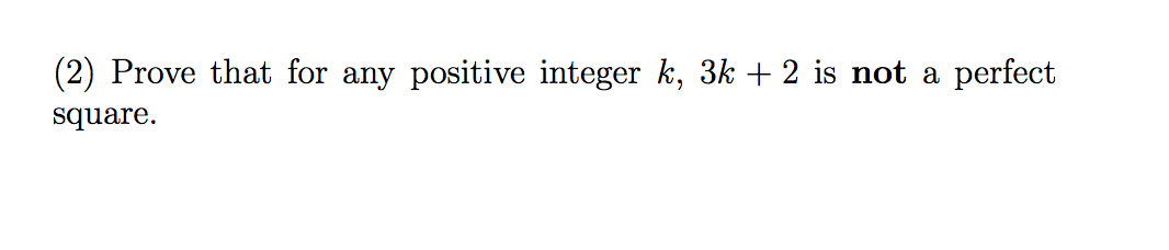 Solved (2) Prove that for any positive integer k, 3k + 2 is | Chegg.com